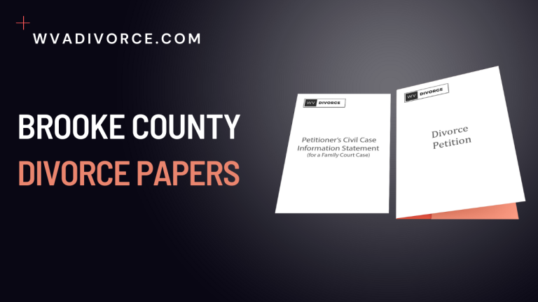 Brooke County Divorce Papers That You Need to Get a Divorce ...